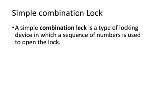 simple combinational lock | PPTX