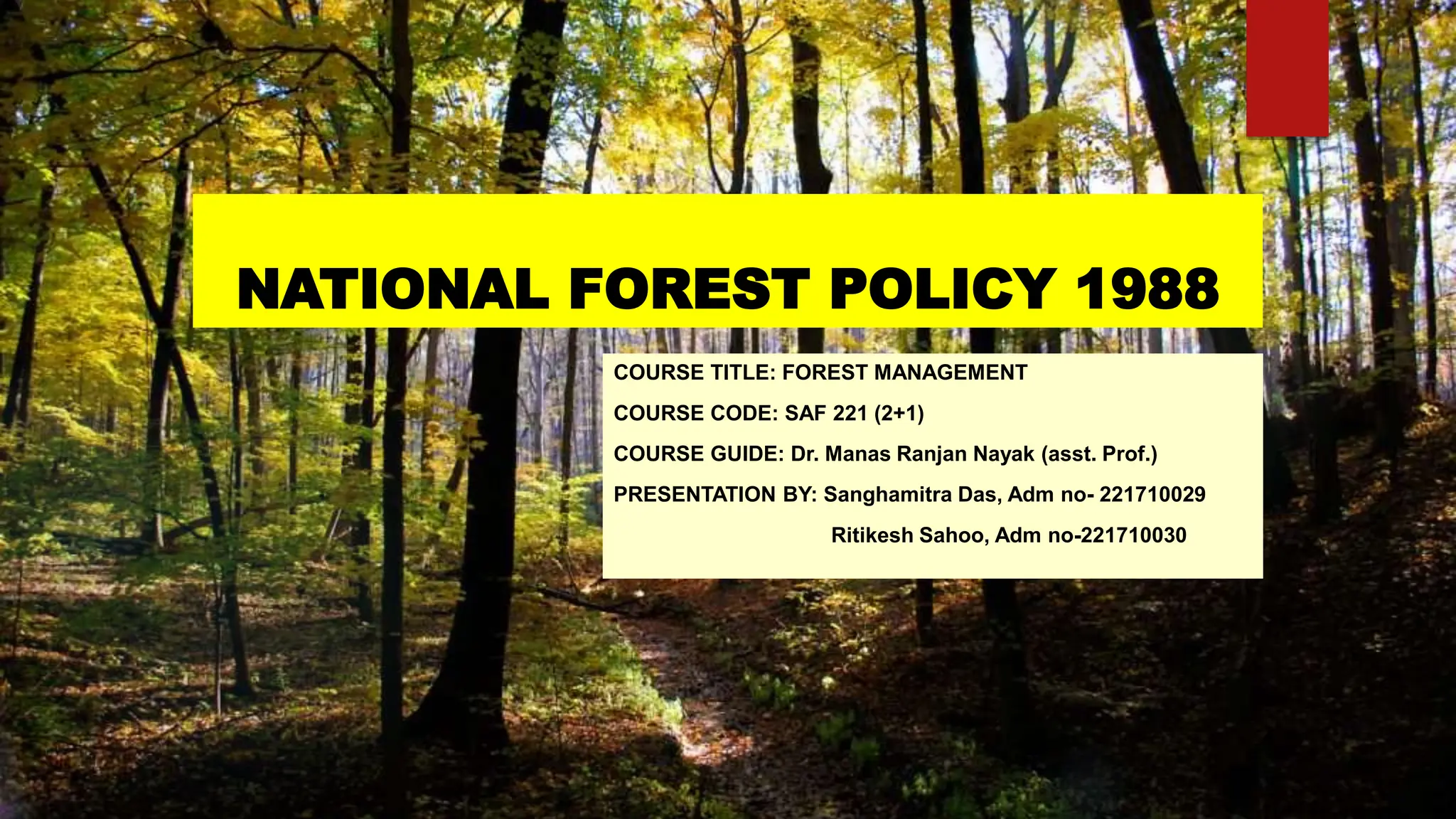 National forest policy 1988of Indian system | PPTX