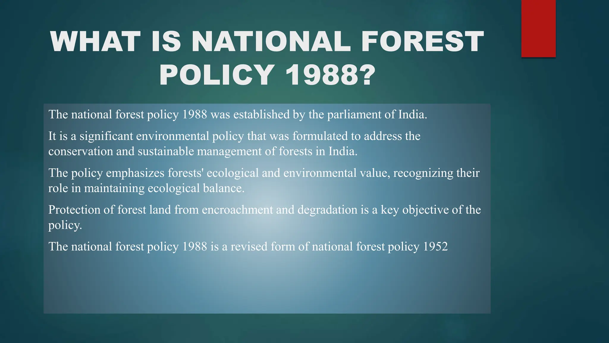 National forest policy 1988of Indian system | PPTX