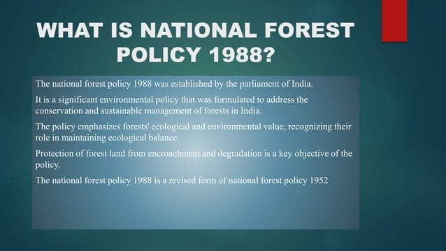 National forest policy 1988of Indian system | PPTX