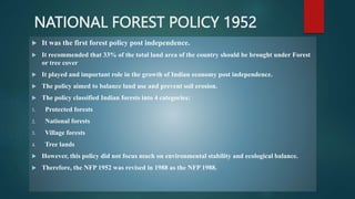 National forest policy 1988of Indian system | PPTX