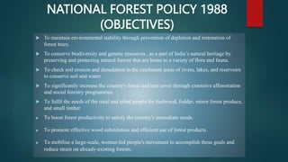 National forest policy 1988of Indian system | PPTX