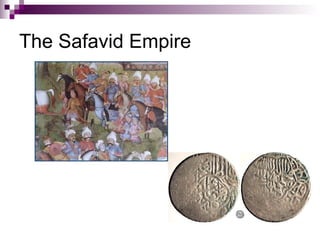 Safavid Empire | PPT