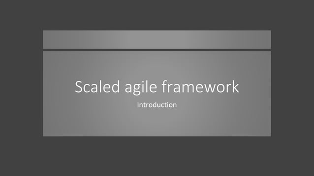 Introduction to scaled agile framework | PPT