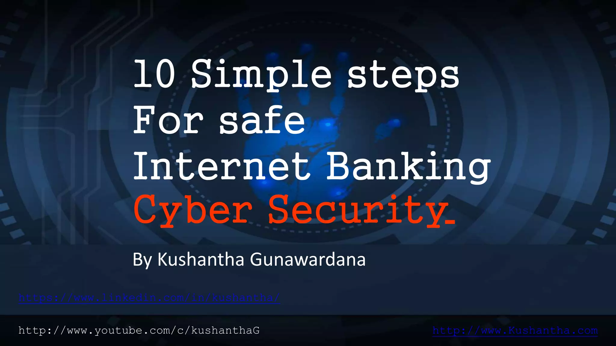 Safe Internet Banking Cyber Security | PPTX
