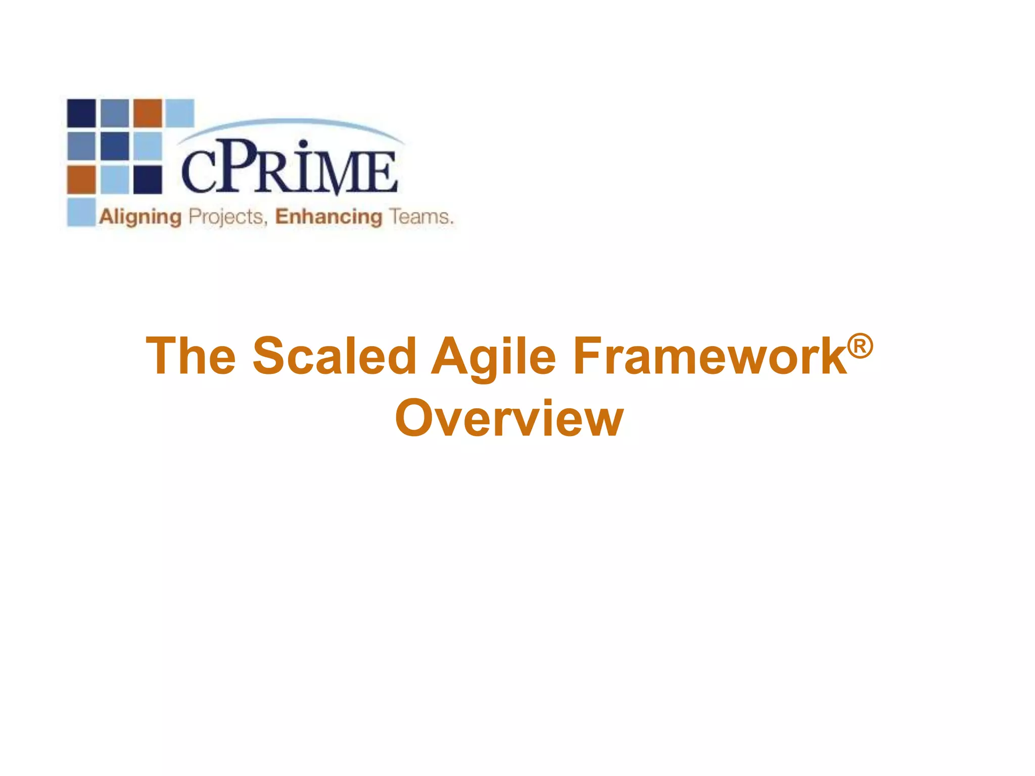 Scaled Agile Framework® Overview | PPTX | Computer Software and Applications | Computing
