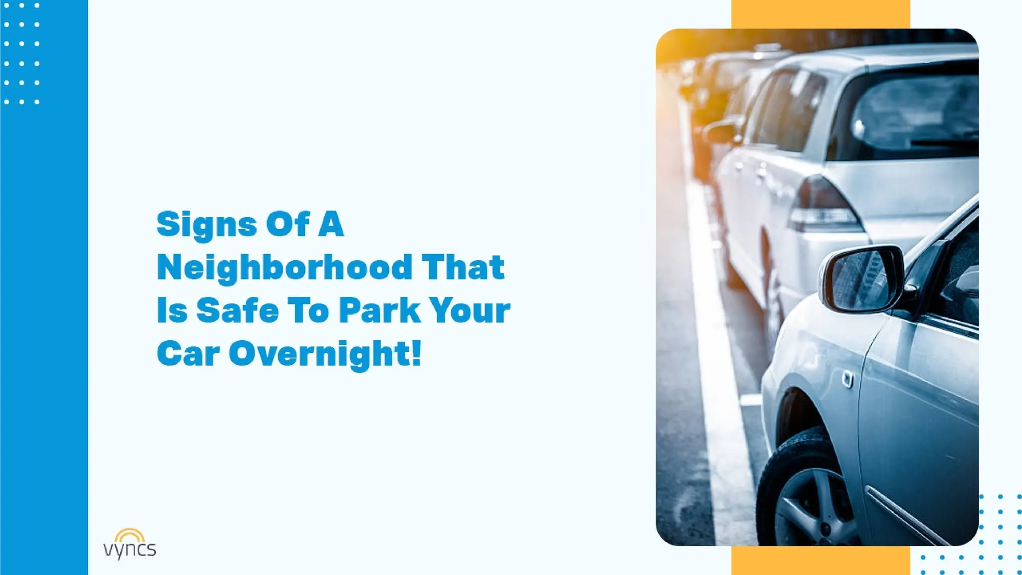Signs Of A Neighborhood That Is Safe To Park Your Car Overnight | PPTX