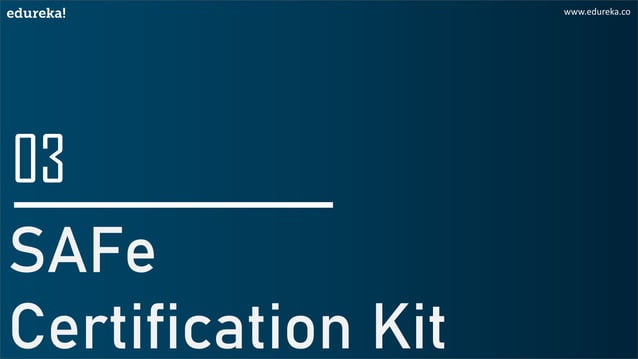 SAFe Agile Certification Exam Requirements | Edureka | PPT