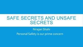 Safe and unsafe secret for child safeguarding | PPT