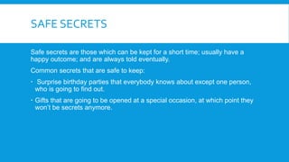 Safe and unsafe secret for child safeguarding | PPT