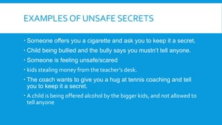 Safe and unsafe secret for child safeguarding | PPT