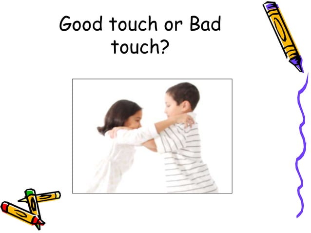 safe and unsafe touch.pptx | Parenting Babies and Toddlers | Parenting