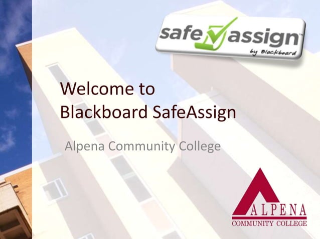 Blackboard SafeAssign | PPTX