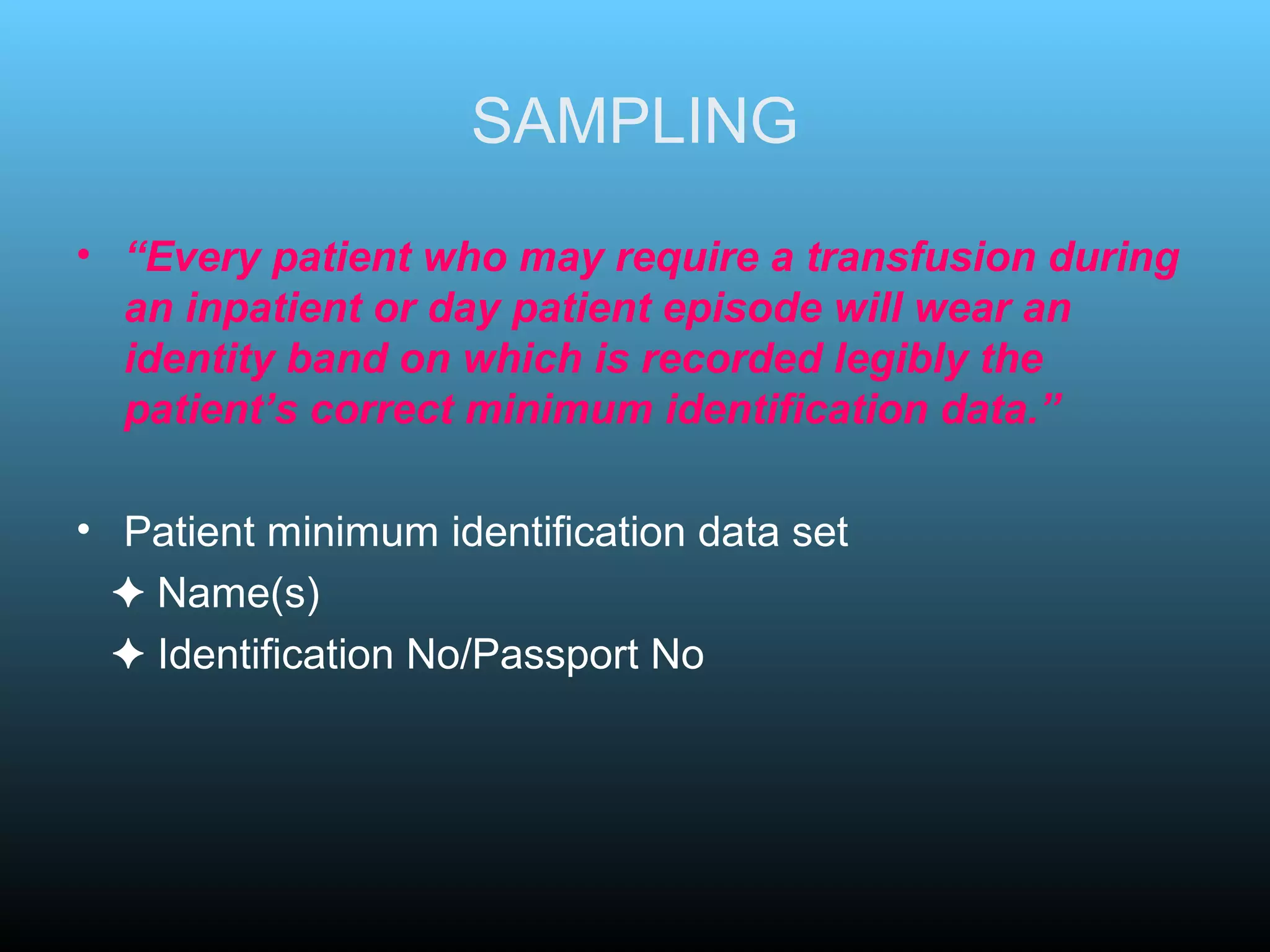 Safe blood transfusion practices and policy of hospital | PPT