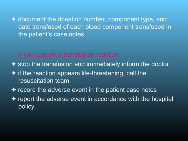 Safe blood transfusion practices and policy of hospital | PPT | First ...