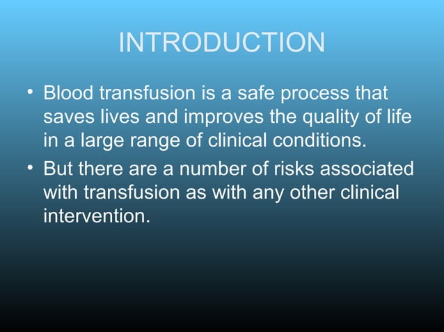 Safe blood transfusion practices and policy of hospital | PPT | First ...