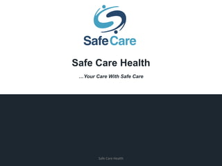 Safe Care Health | PDF