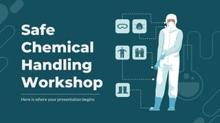 Safe Chemical Handling Workshop by Slidesgo.pptx