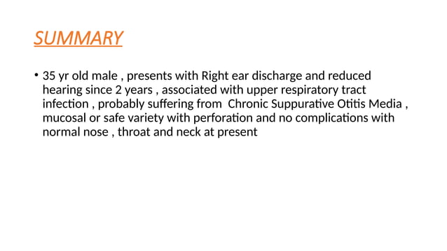 SAFE Chronic Serous Otitis Media (CSOM) MBBS ENT .pptx | Ear, Nose and ...