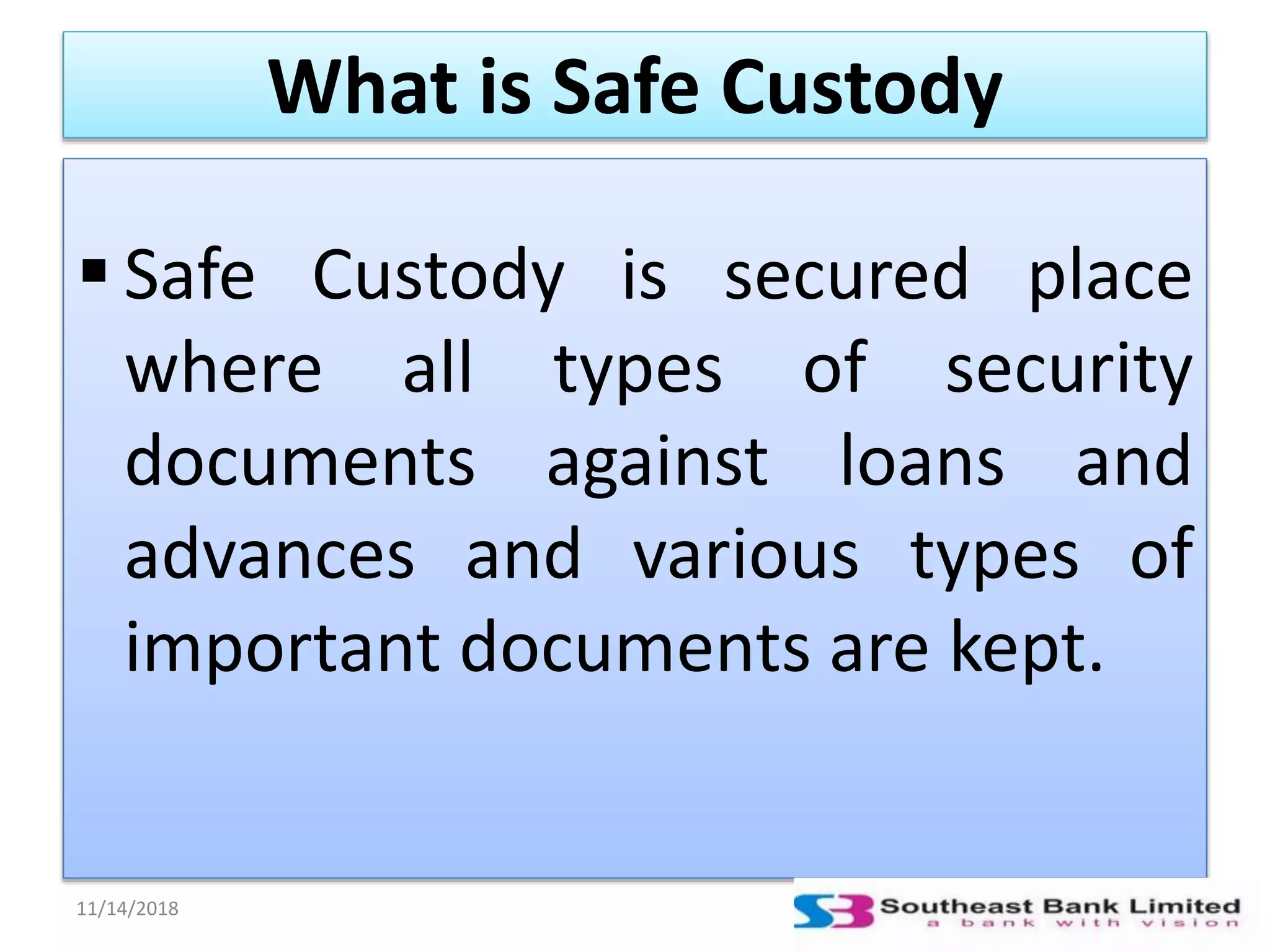 Safe custody final | PPTX