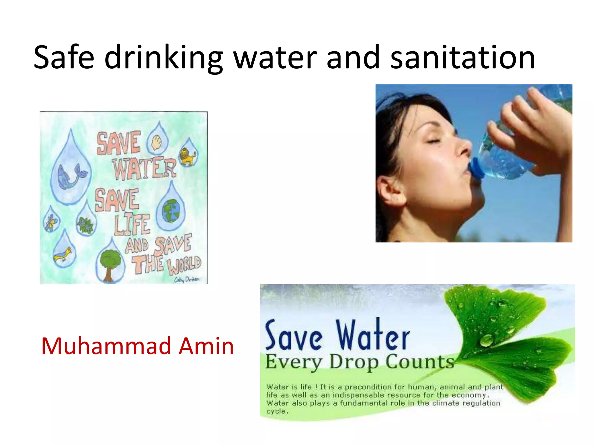 Safe drinking water and sanitation | PPTX