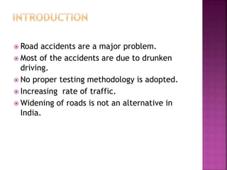 Safe driving with alcohol detection ppt | PPTX