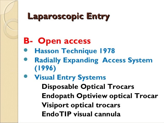 Safe entry and how to avoid complications