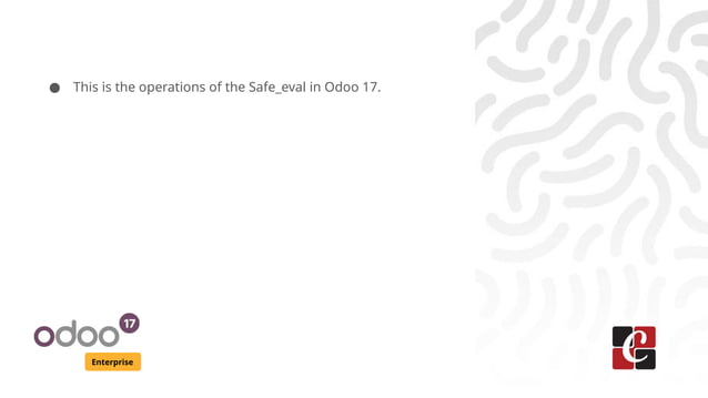 Safe_eval in Odoo 17 - Odoo 17 Technical Slides | PPT