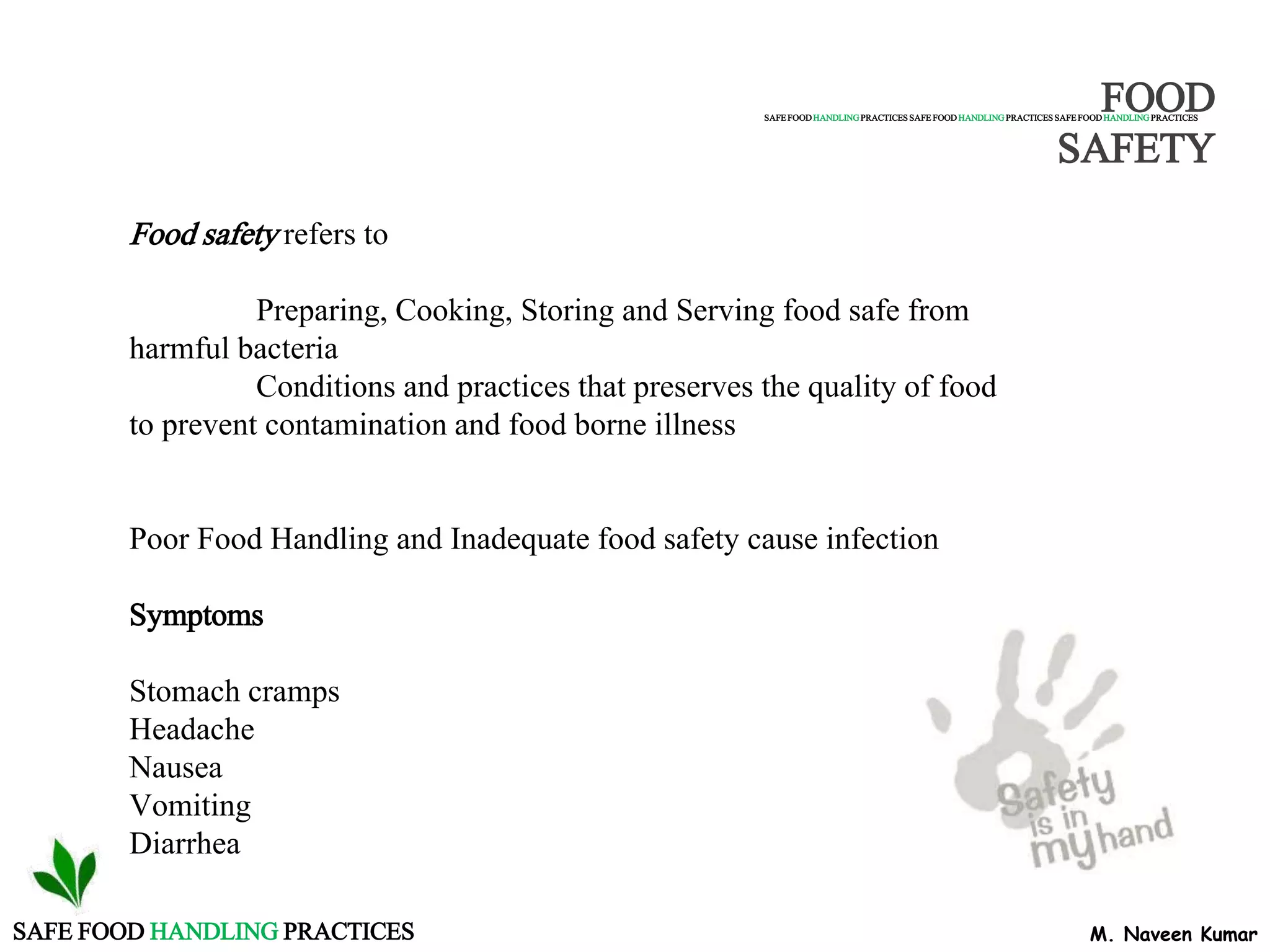 Safe food handling practices by M.Naveen Kumar | PPTX