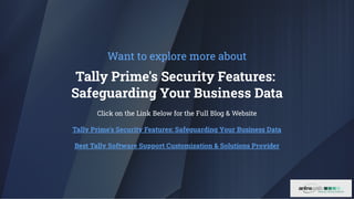 Tally Prime's Security Features: Safeguarding Your Business Data | PDF