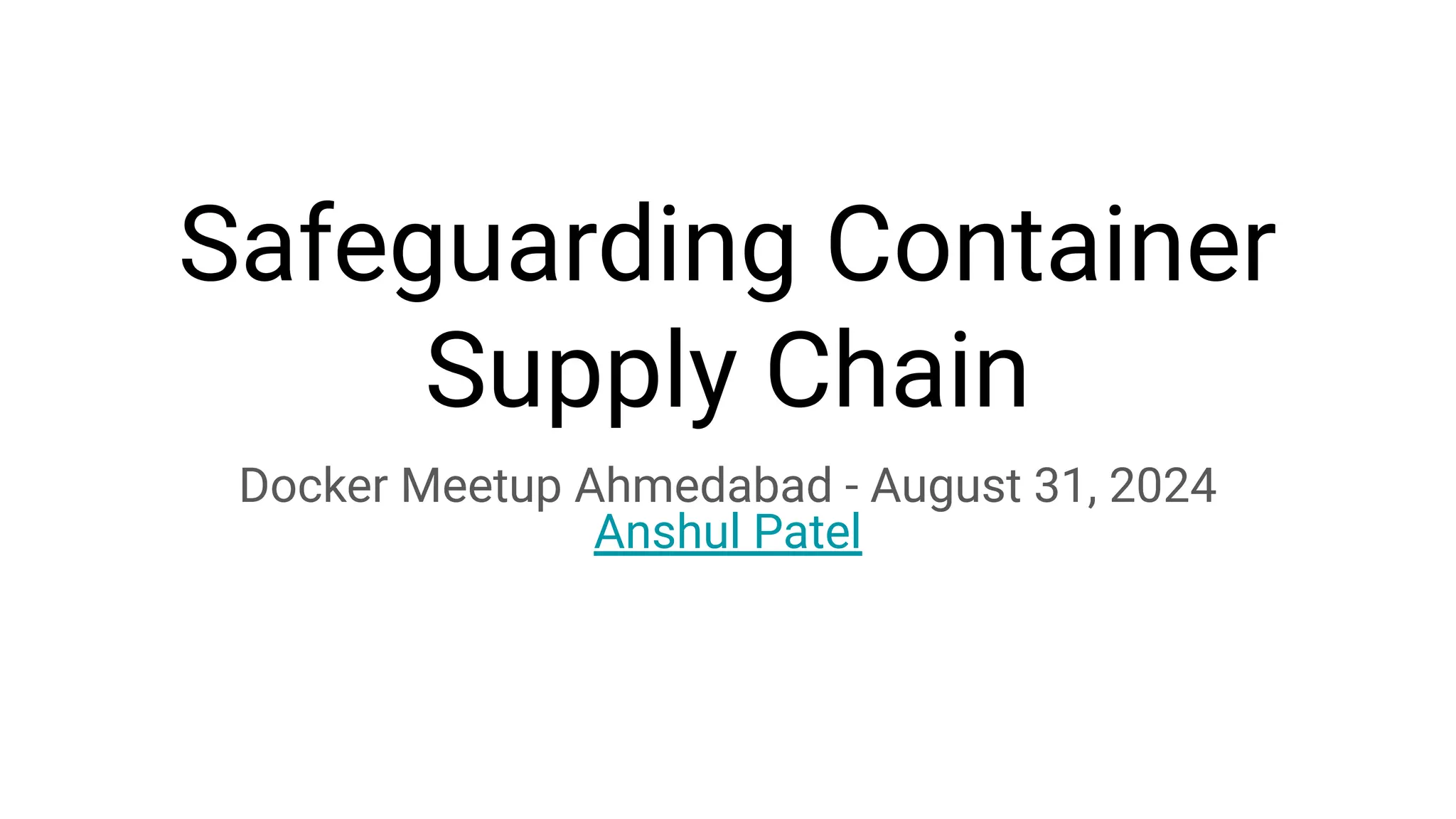 Safeguarding Container Supply Chain - Anshul Patel | PDF
