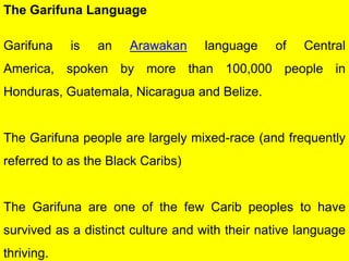 Safegurding of the Garifuna Language | PPT