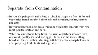 Safe handling of fruits and vegetables | PPTX