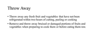 Safe handling of fruits and vegetables | PPTX