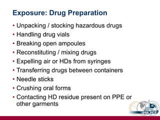 Safe Handling of Hazardous Drugs and USP in the Healthcare Industry | PPTX