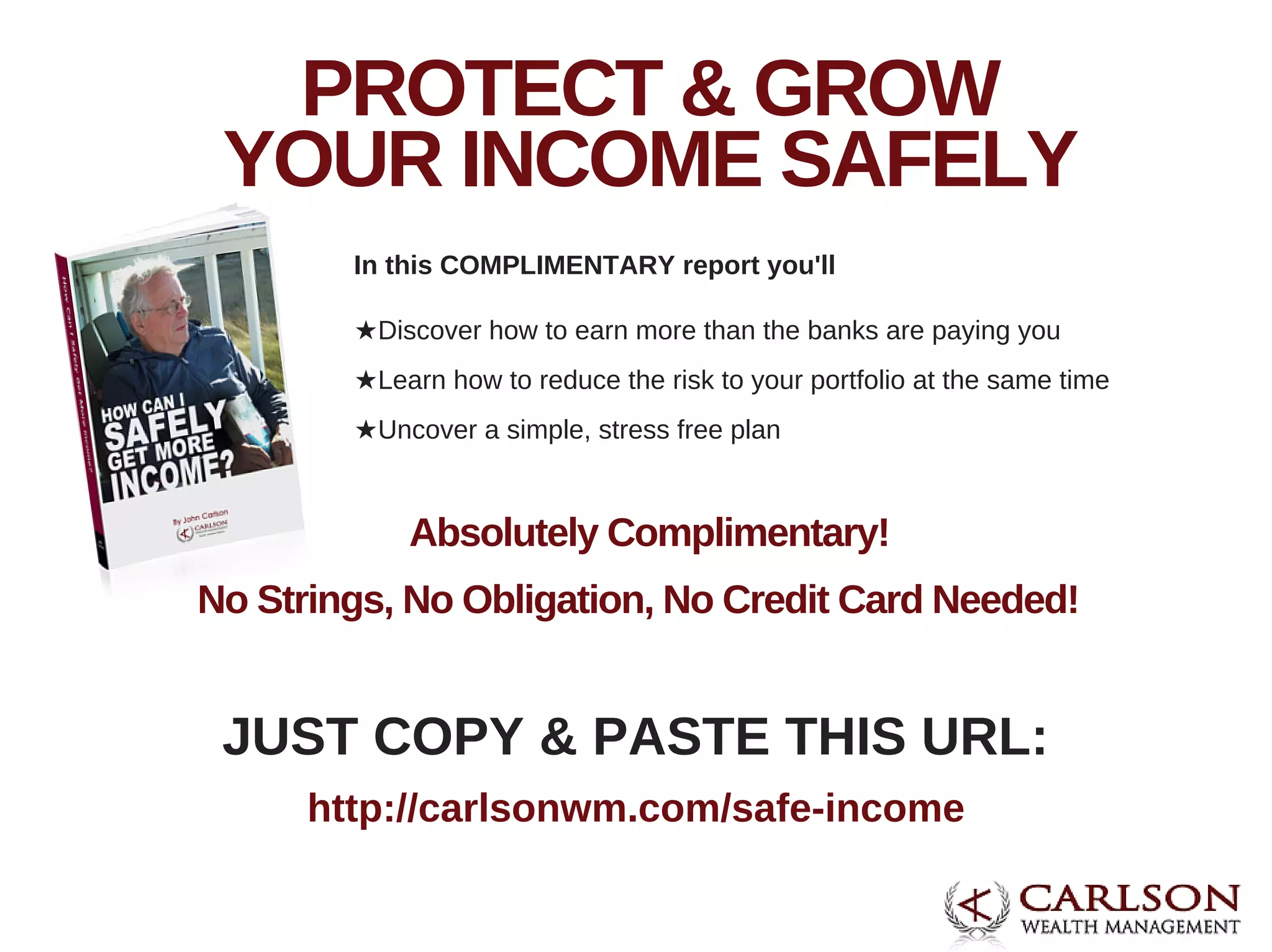 PROTECT & GROW YOUR INCOME SAFELY | PPT