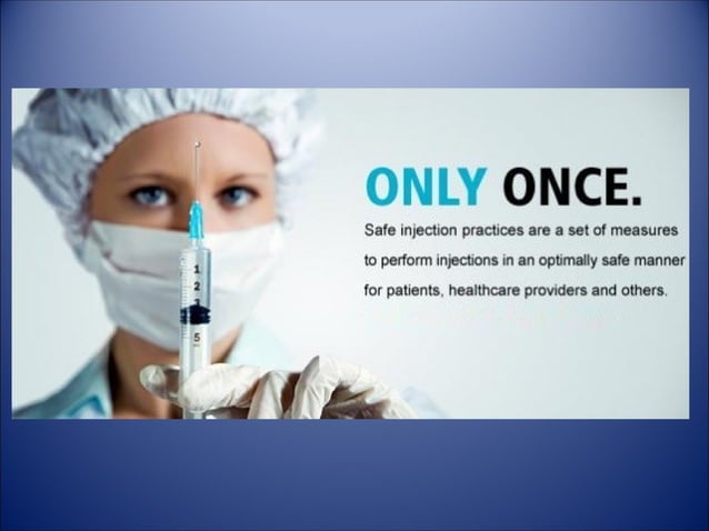 Safe injection practice