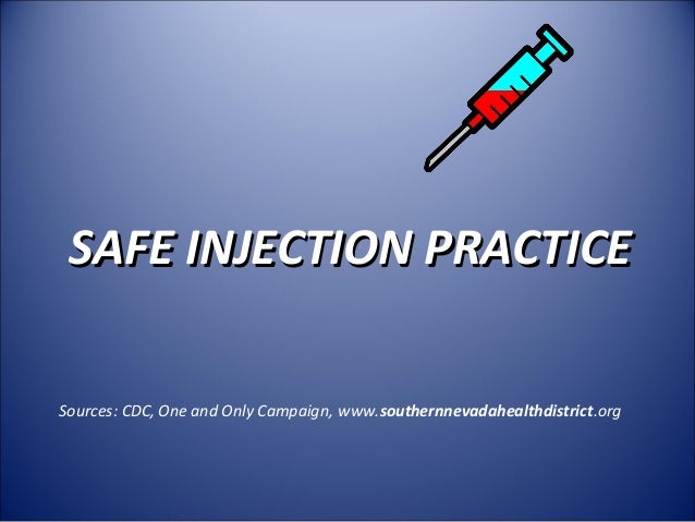 Safe injection practice