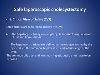 Safe laparoscopic cholecystectomy finale | PPTX