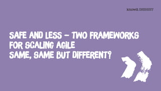 SAFe meet up Stockholm_ safe vs less | PPT