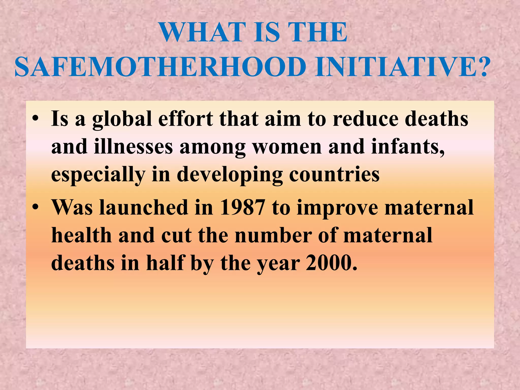 Safe motherhood | PPTX