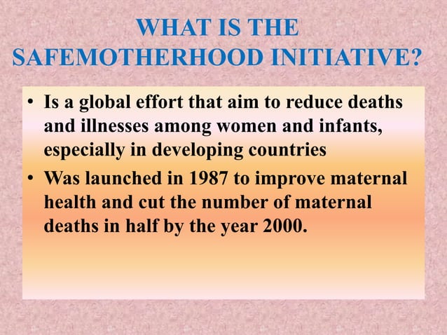 Safe motherhood | PPTX