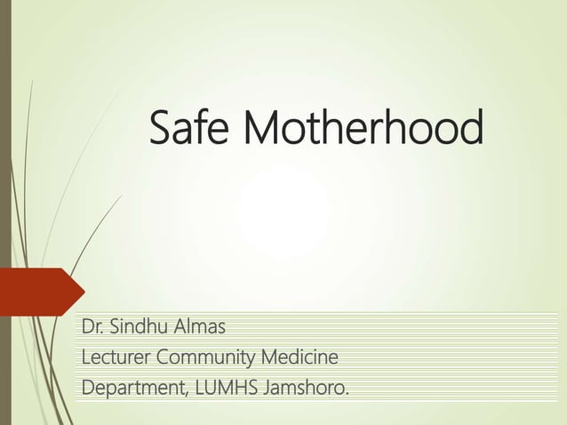 Safe motherhood | PPT