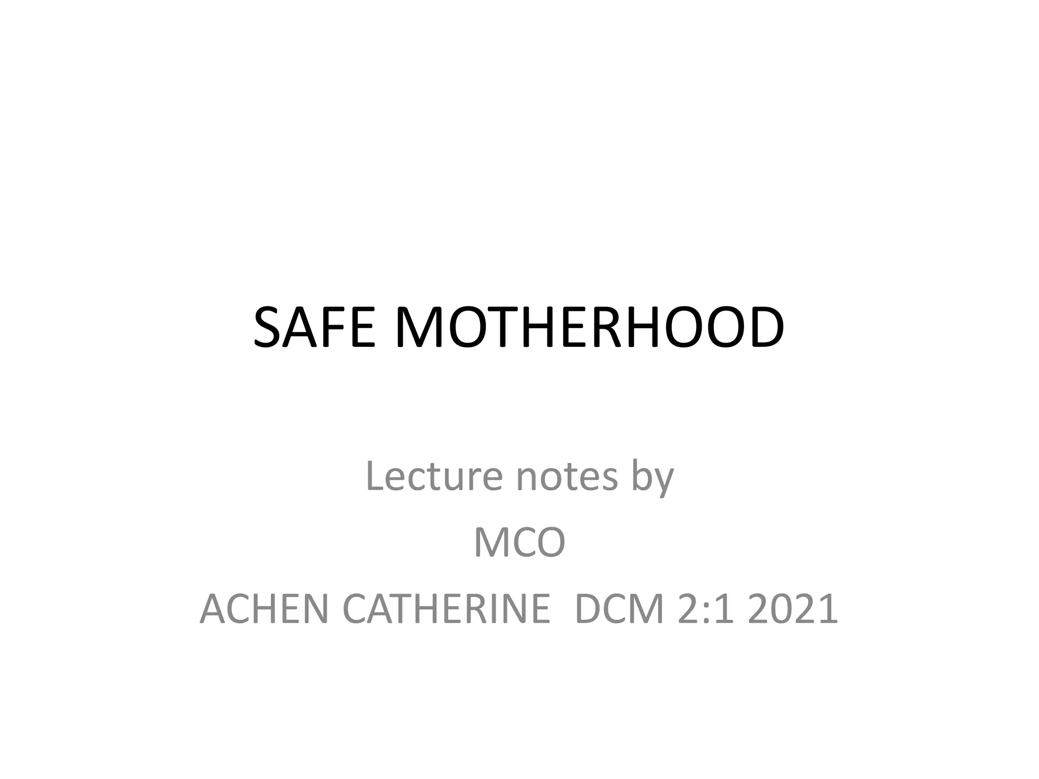 SAFE MOTHERHOOD.pptx