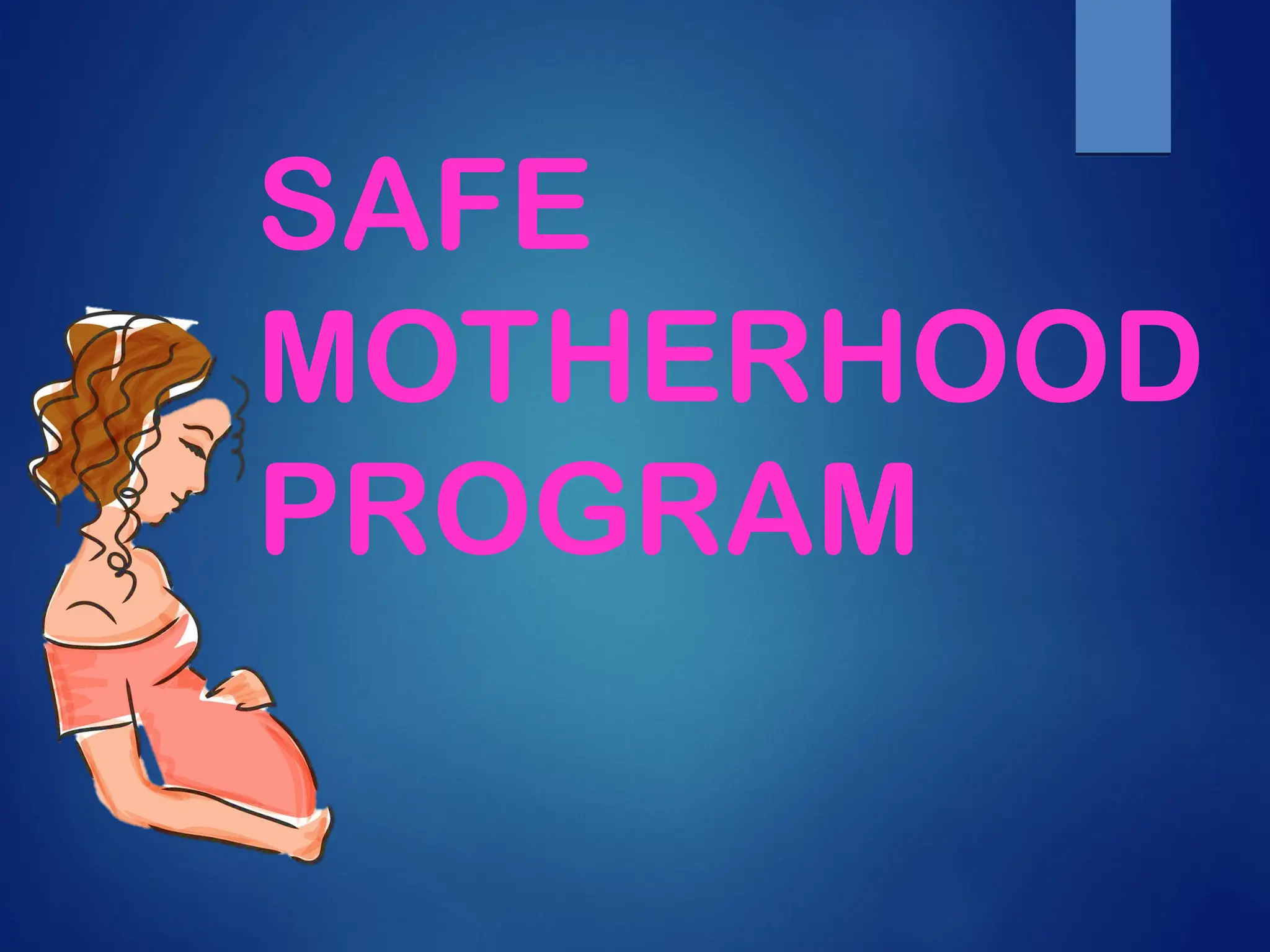 SAFE MOTHERHOOD PROGRAM of the Philippines.pptx.ppt