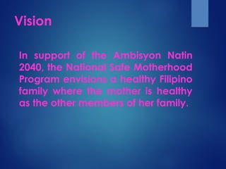 SAFE MOTHERHOOD PROGRAM of the Philippines.pptx.ppt