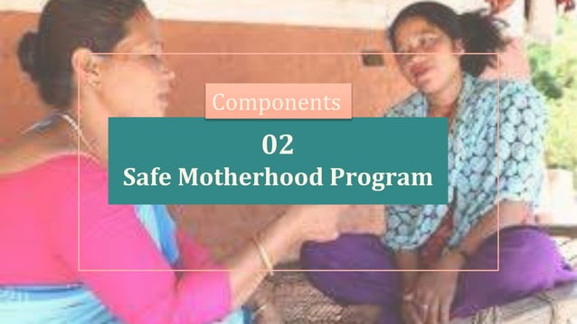 Safe Motherhood Program in Nepal: Challenges and Way Forward | PPTX