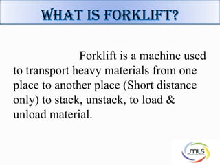 Safe operating of forklift | PPTX