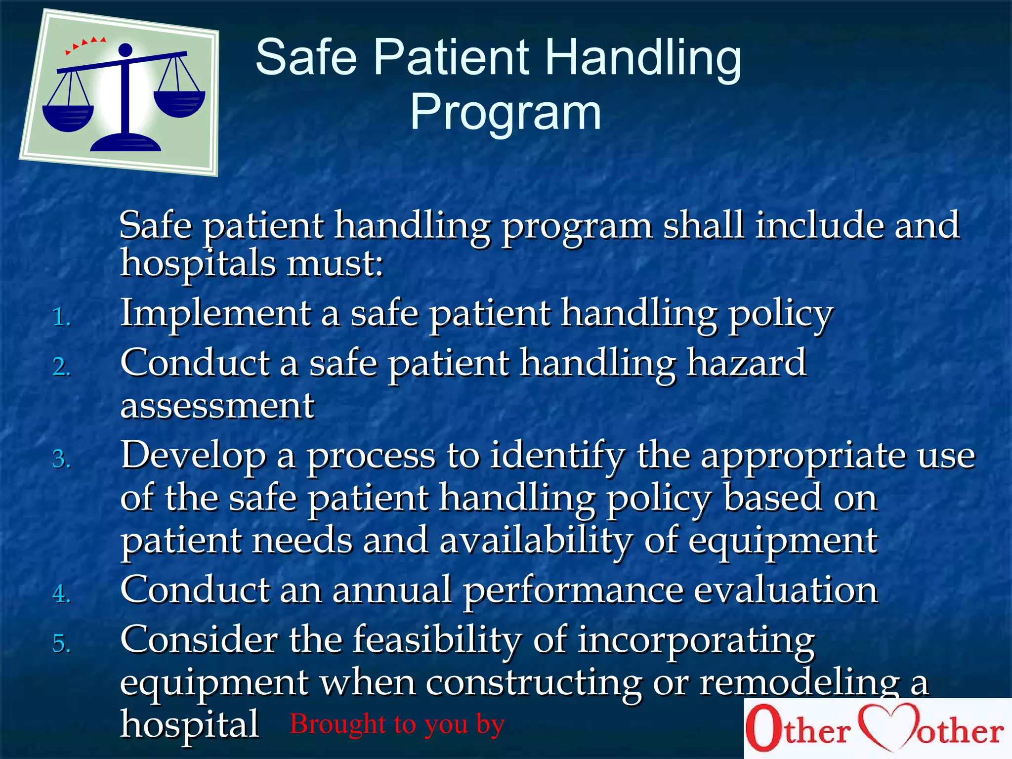 Safe patient handling in safer healthcare environment | PPT