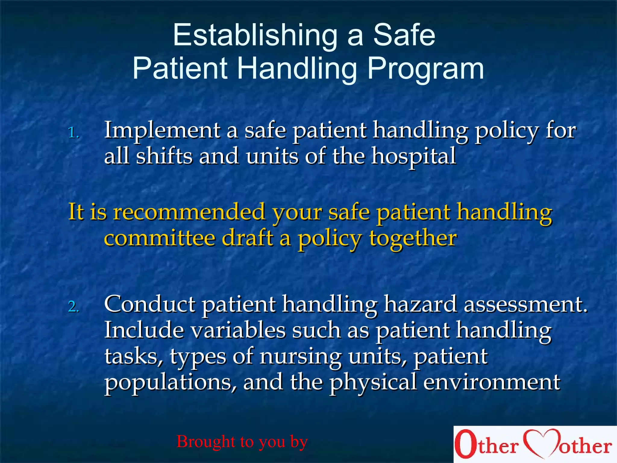 Safe patient handling in safer healthcare environment | PPT
